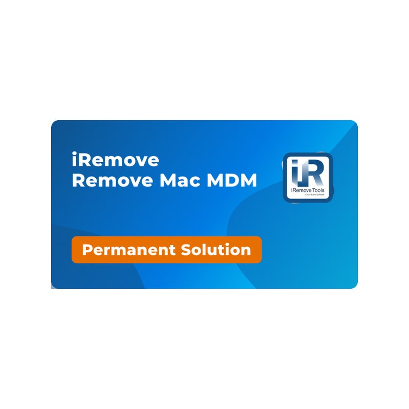 iRemove - Remoción permanente de bloqueo MDM en dispositivos Mac T2 - GsmServer